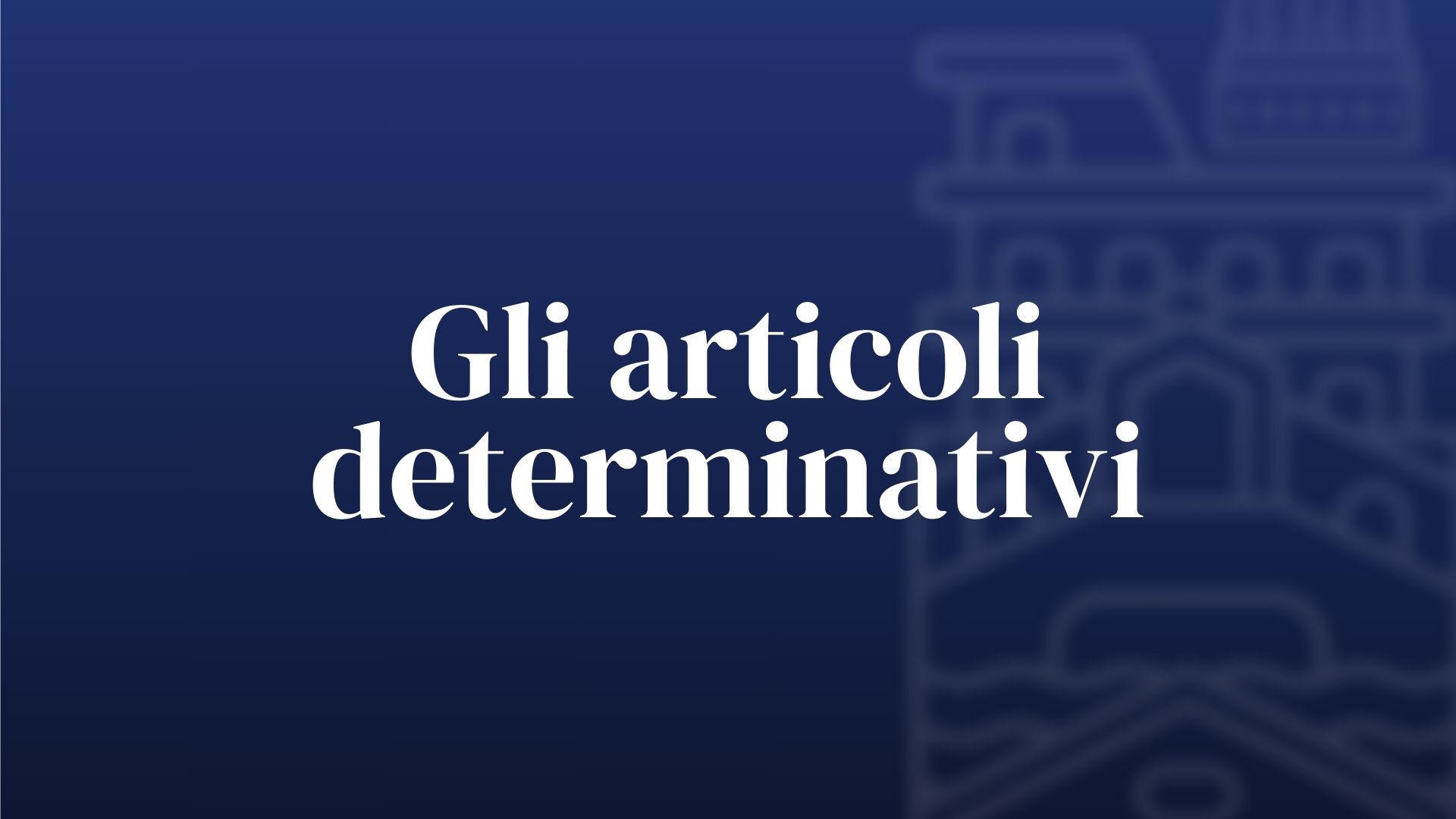 Gli articoli determinativi - Scuola Azzurra